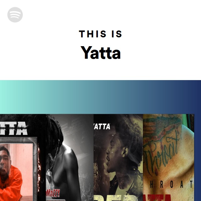 Yatta | Spotify