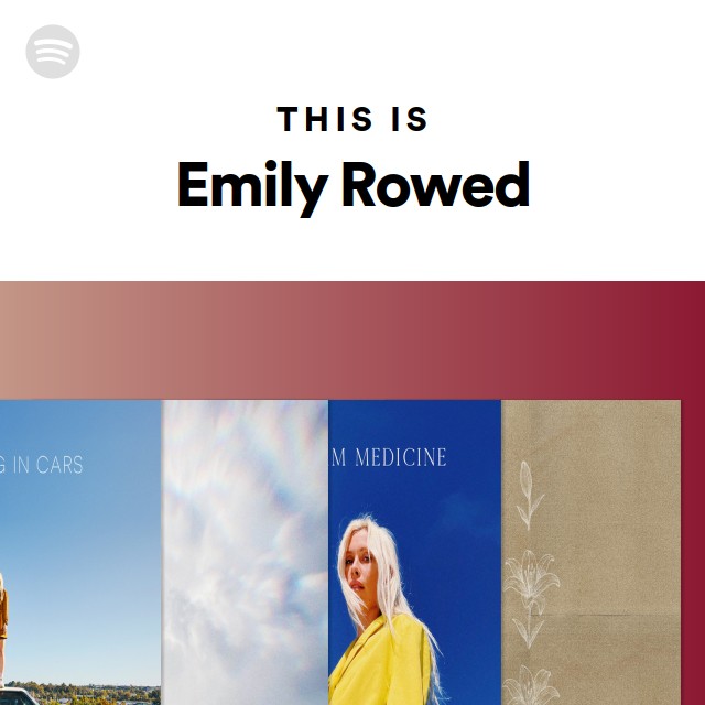 This Is Emily Rowed - playlist by Spotify | Spotify