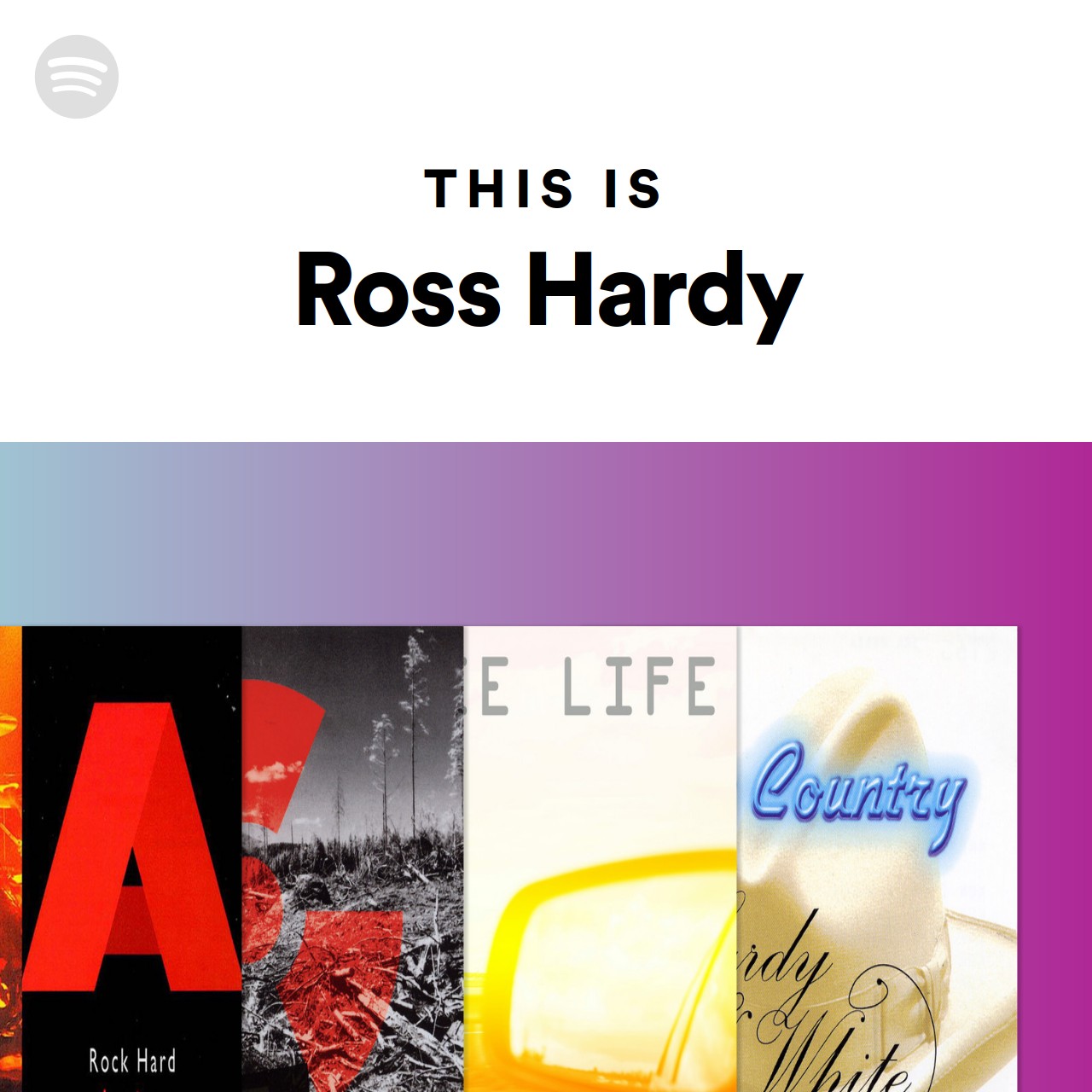 This Is Ross Hardy | Spotify Playlist
