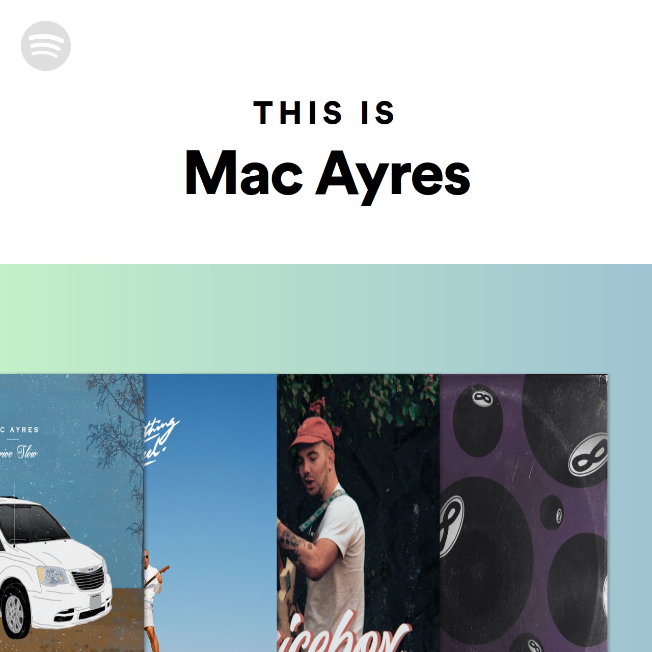 This Is Mac Ayres | Spotify Playlist
