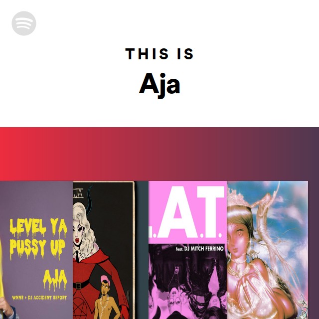 This Is Aja - playlist by Spotify | Spotify