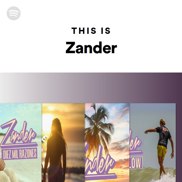 This Is Zander - playlist by Spotify | Spotify