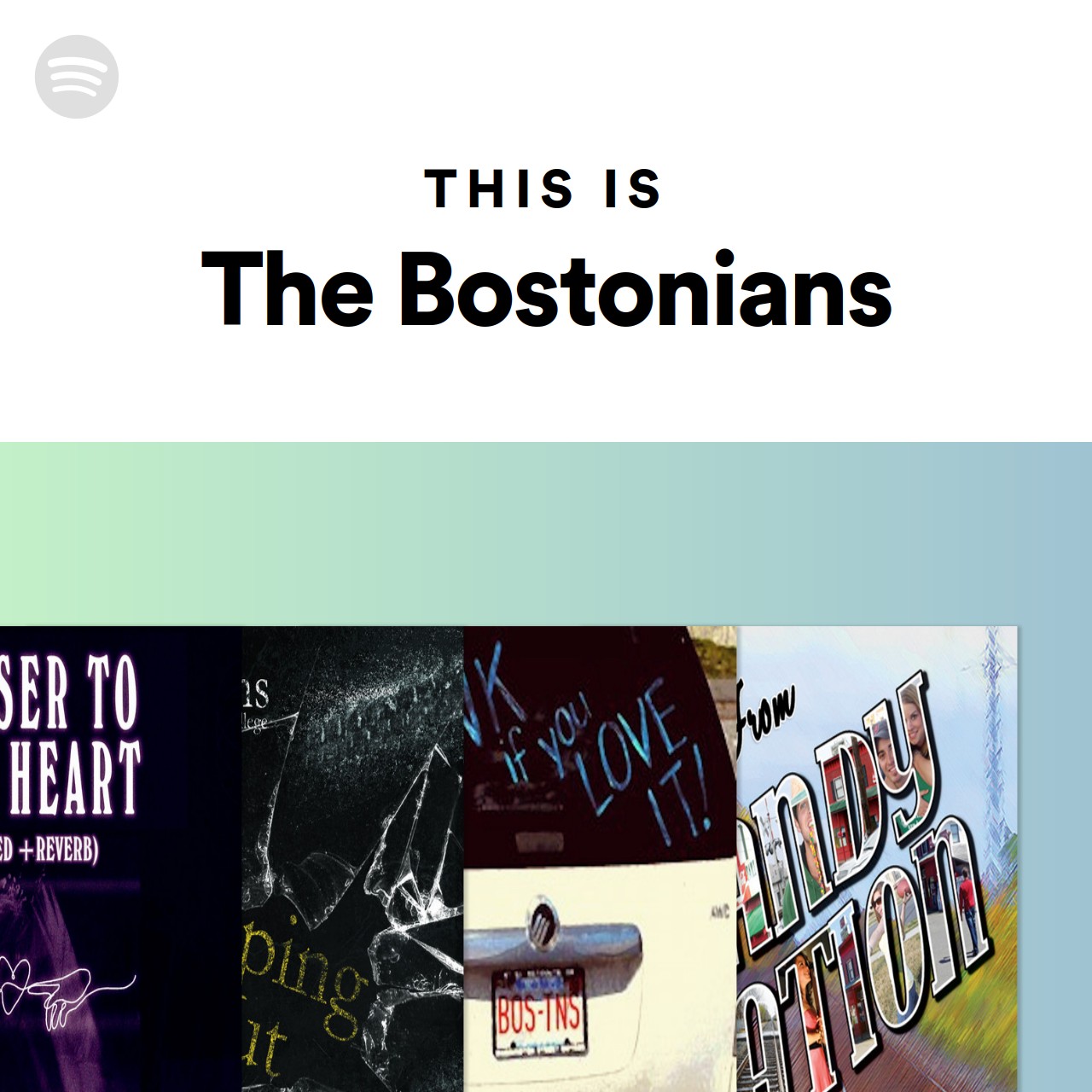 This Is The Bostonians | Spotify Playlist