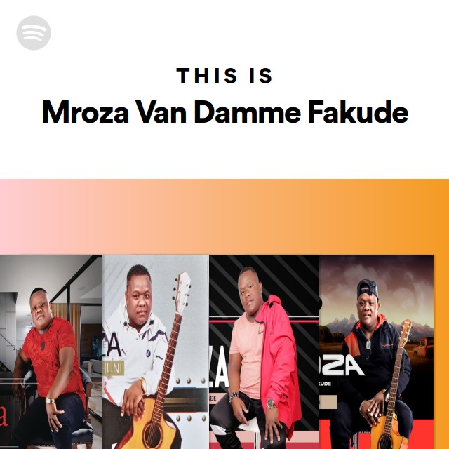 This Is Mroza Fakude - playlist by Spotify | Spotify