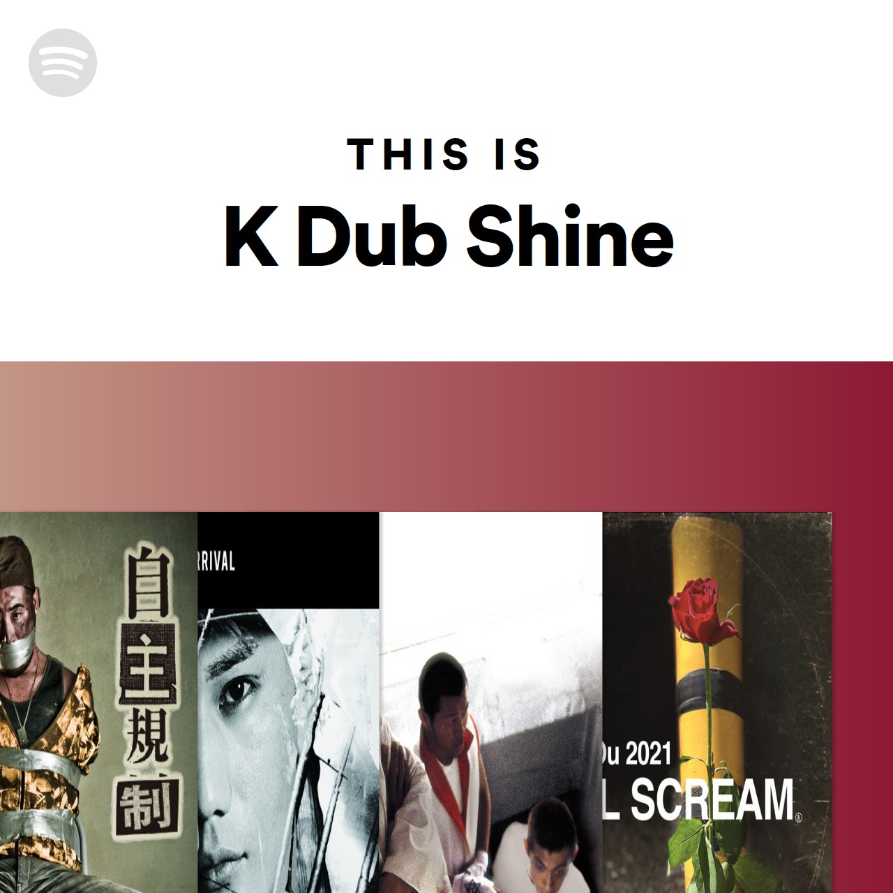 This Is K Dub Shine | Spotify Playlist