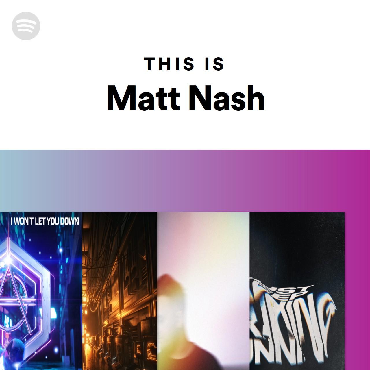 This Is Matt Nash | Spotify Playlist
