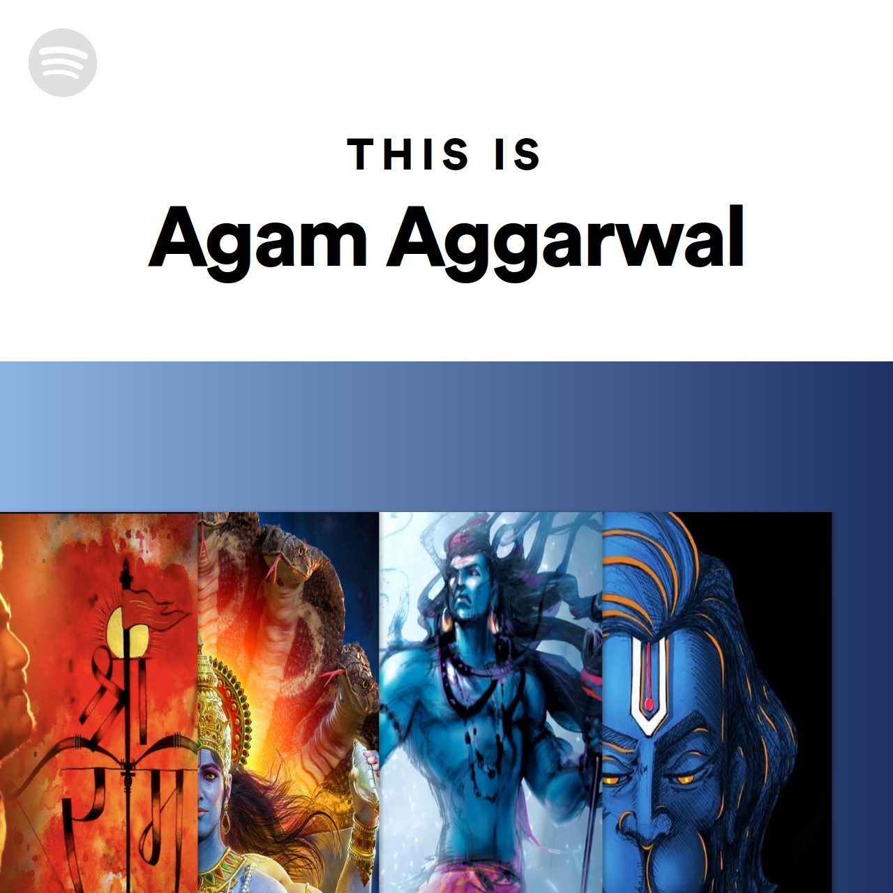 This Is Agam Aggarwal | Spotify Playlist