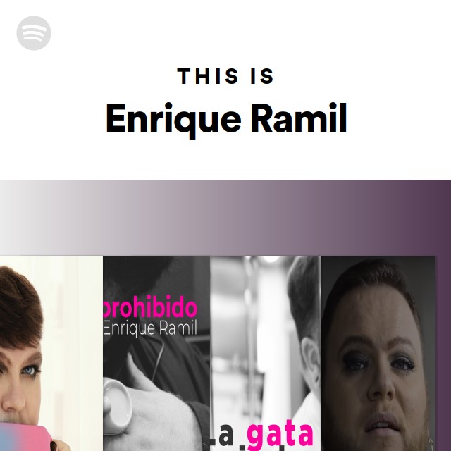 This Is Enrique Ramil - playlist by Spotify | Spotify