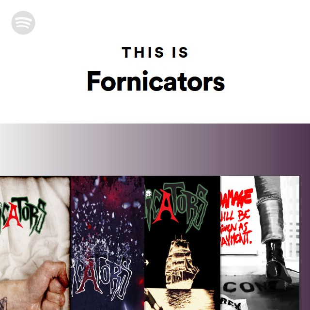 Fornicators | Spotify