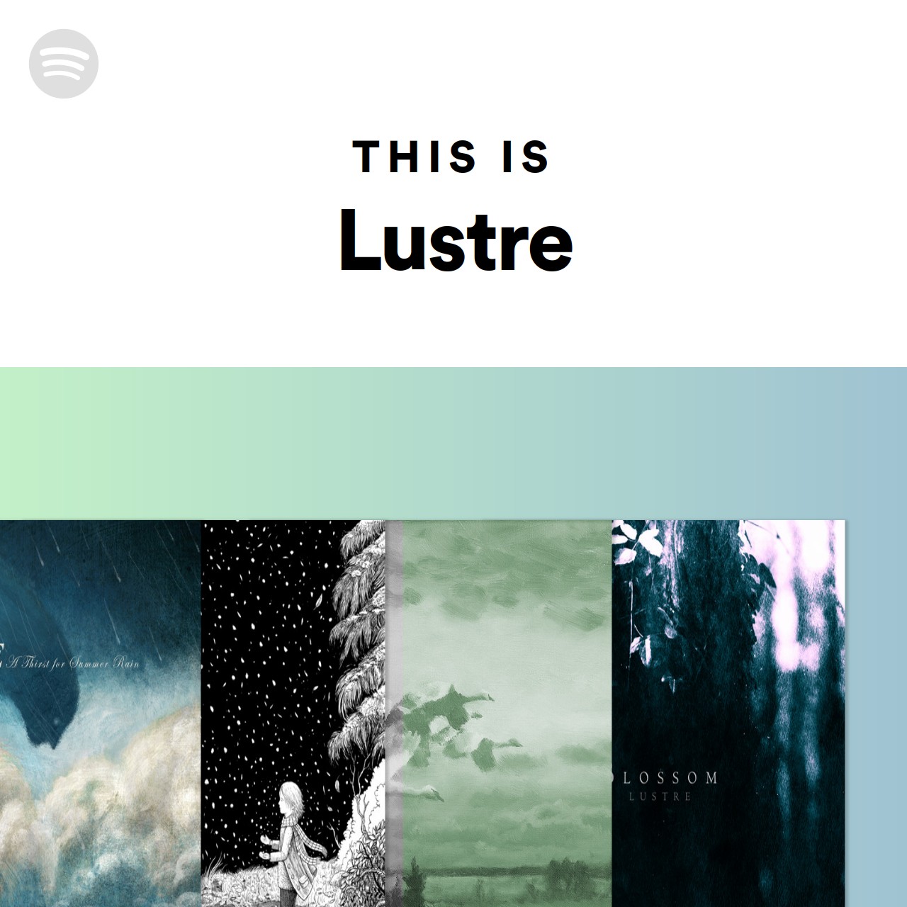 This Is Lustre | Spotify Playlist