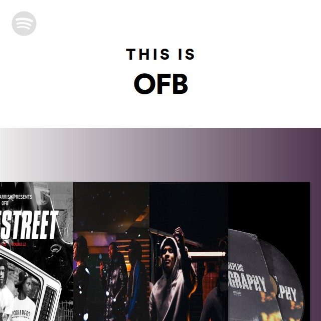 This Is OFB - playlist by Spotify | Spotify