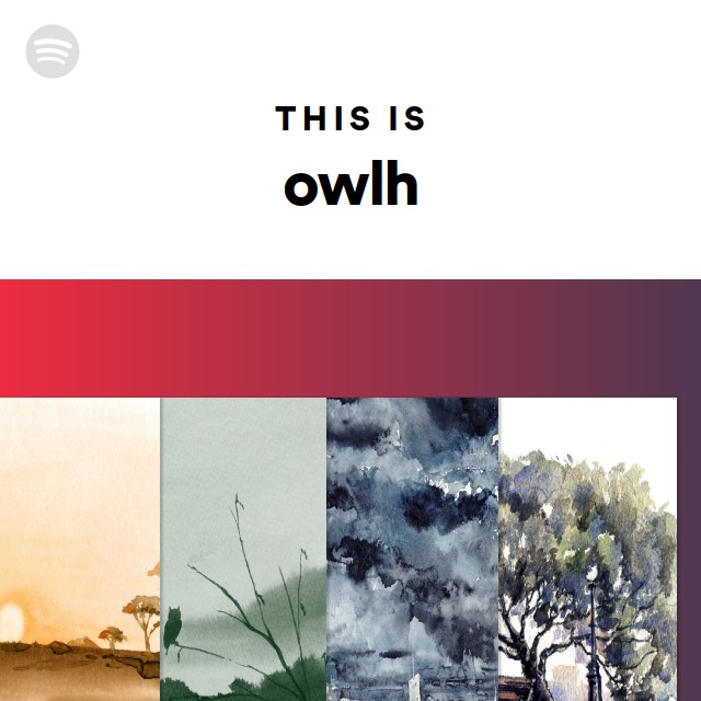 This Is owlh - playlist by Spotify | Spotify
