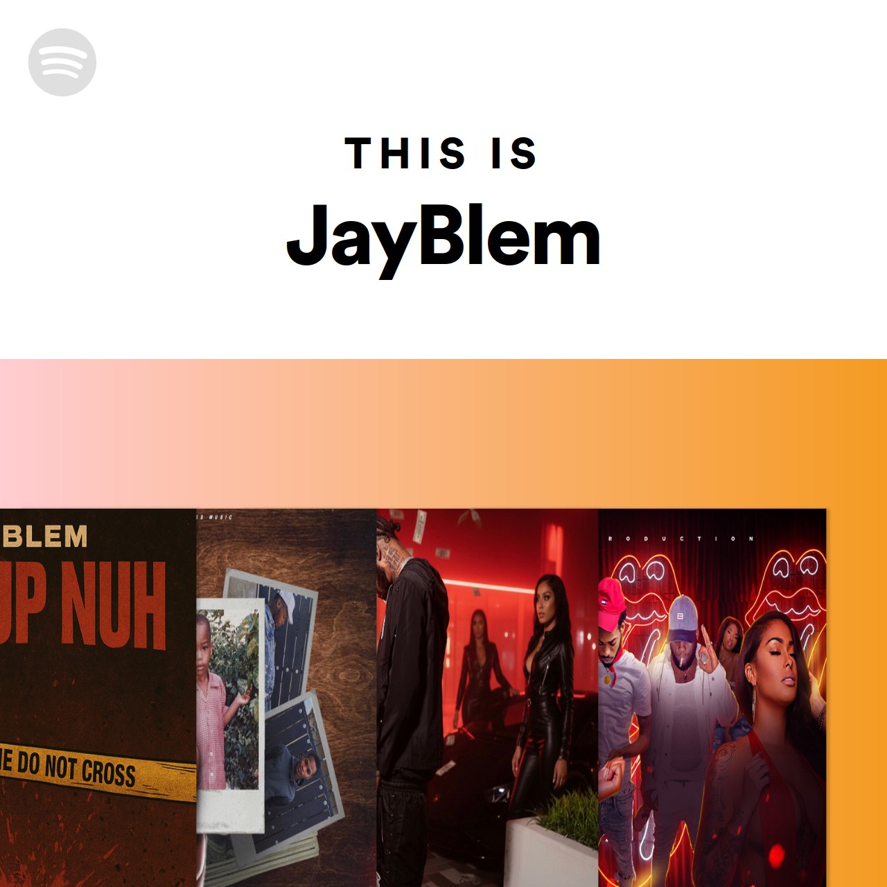 This Is JayBlem | Spotify Playlist