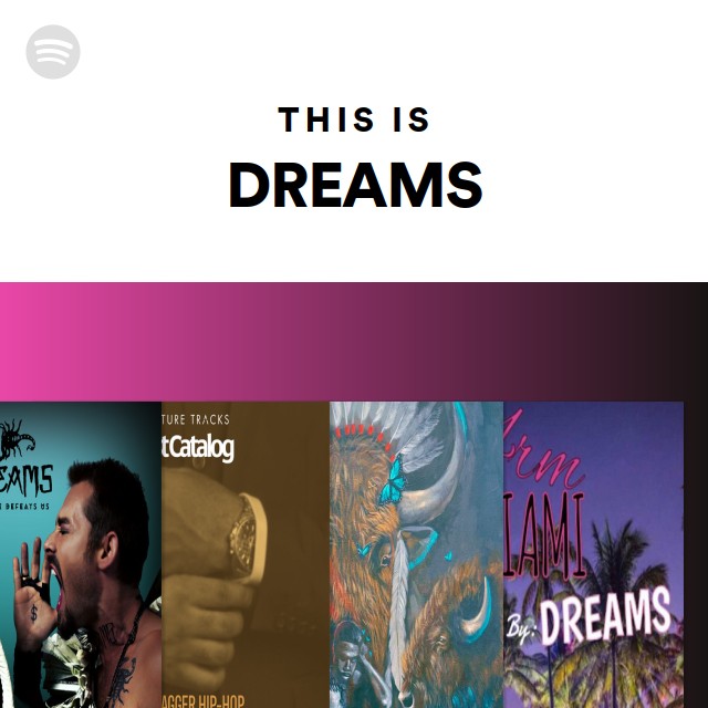 This Is DREAMS - playlist by Spotify | Spotify