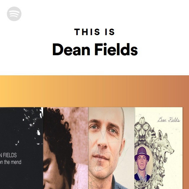 This Is Dean Fields - playlist by Spotify | Spotify