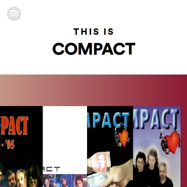 This Is COMPACT - playlist by Spotify | Spotify