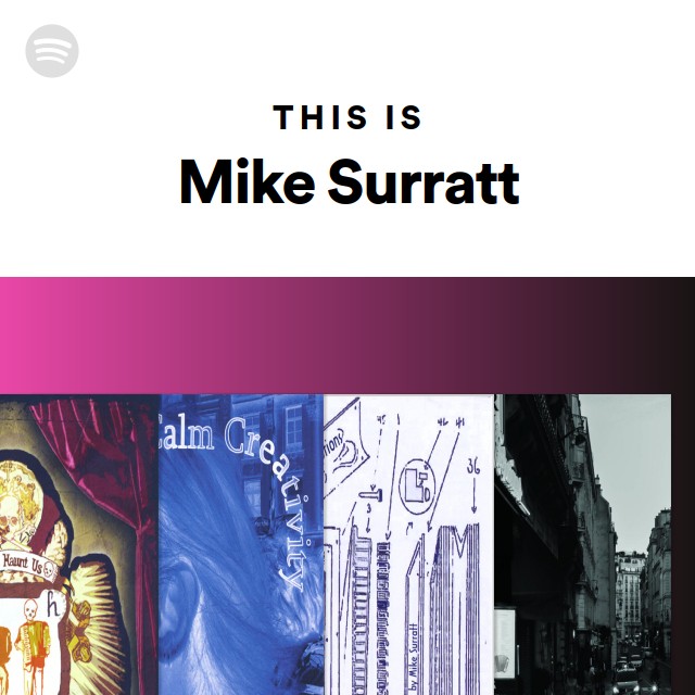 This Is Mike Surratt | Spotify Playlist