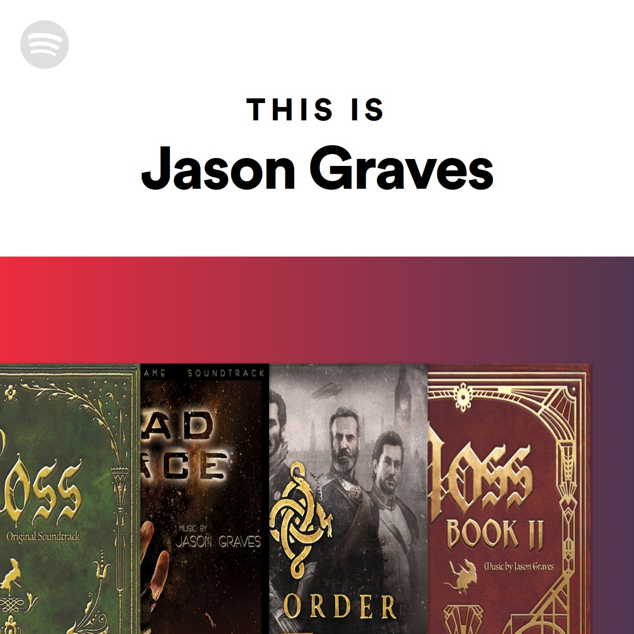 This Is Jason Graves | Spotify Playlist