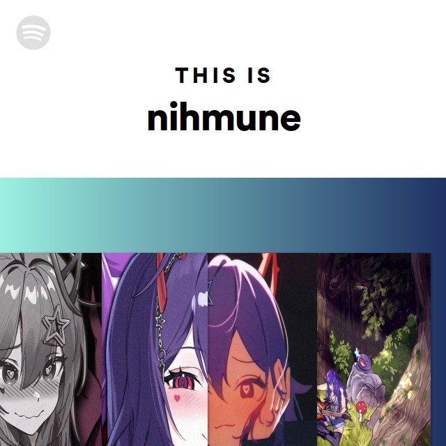 This Is nihmune - playlist by Spotify | Spotify