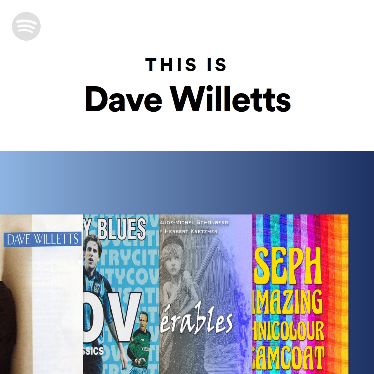This Is Dave Willetts | Spotify Playlist