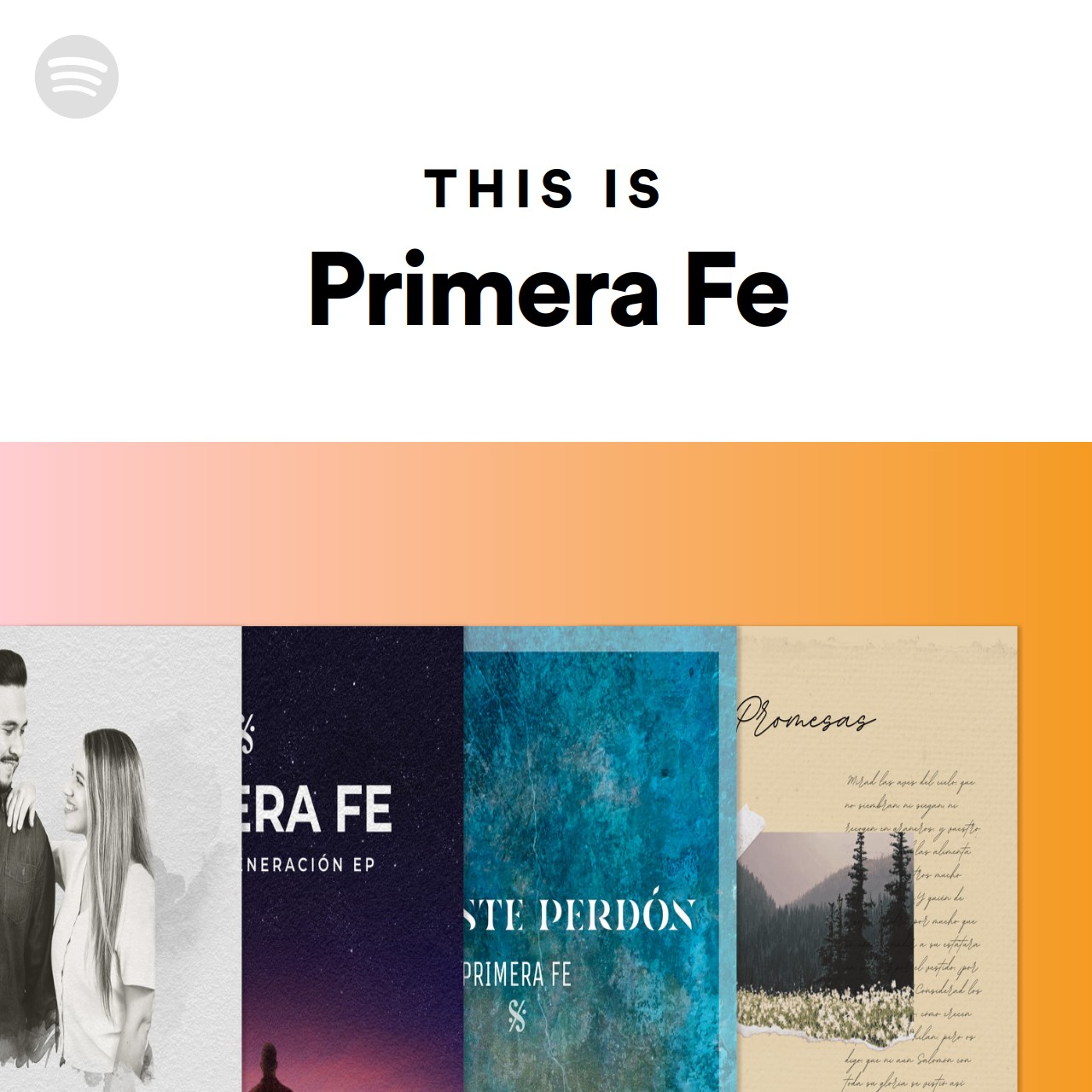 This Is Primera Fe | Spotify Playlist