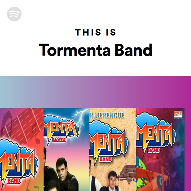 This Is Tormenta Band | Spotify Playlist