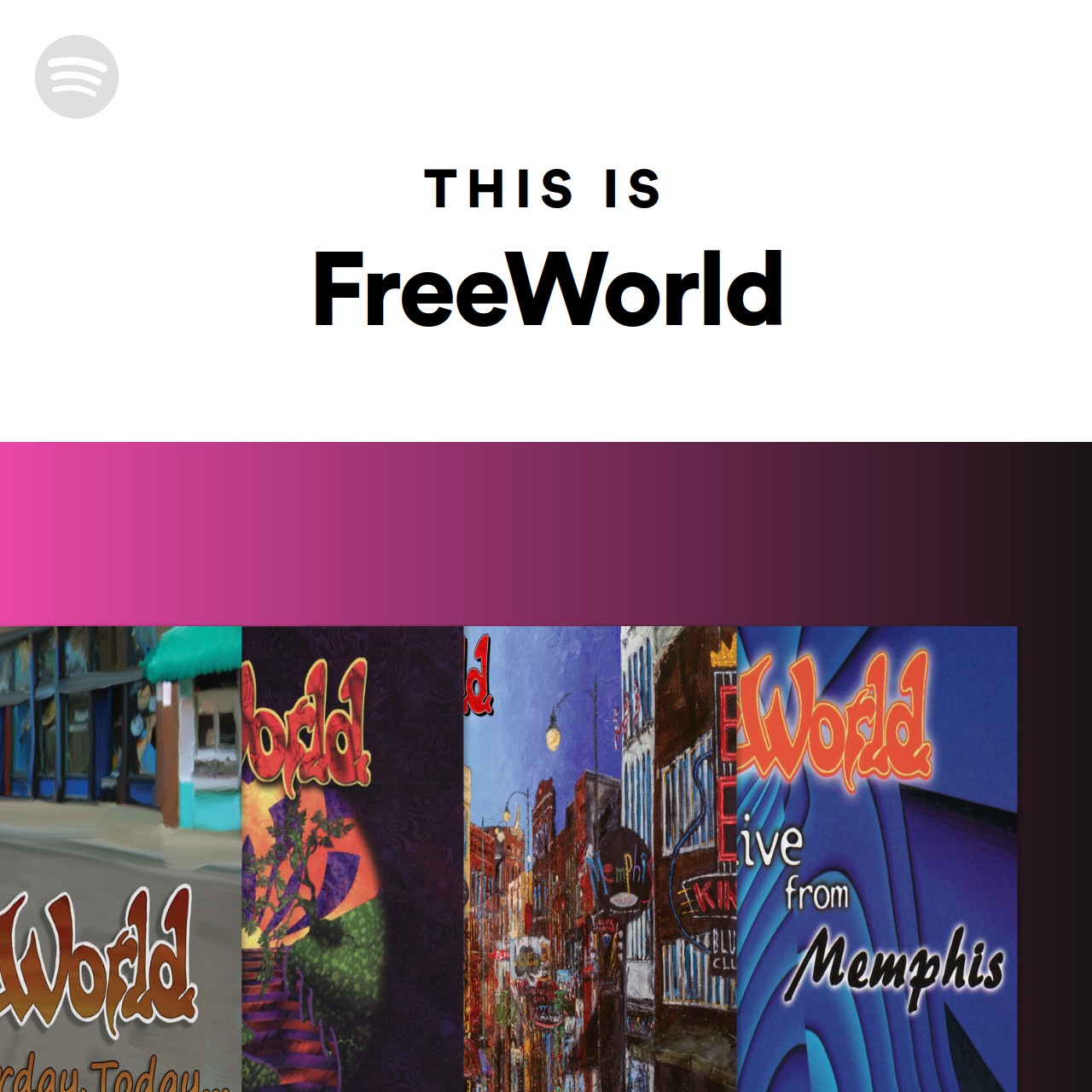 This Is Free World | Spotify Playlist