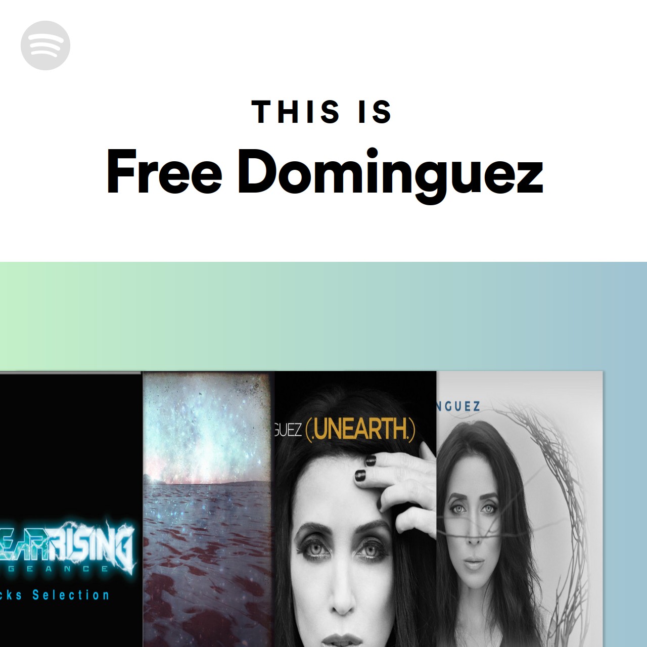 This Is Free Dominguez | Spotify Playlist