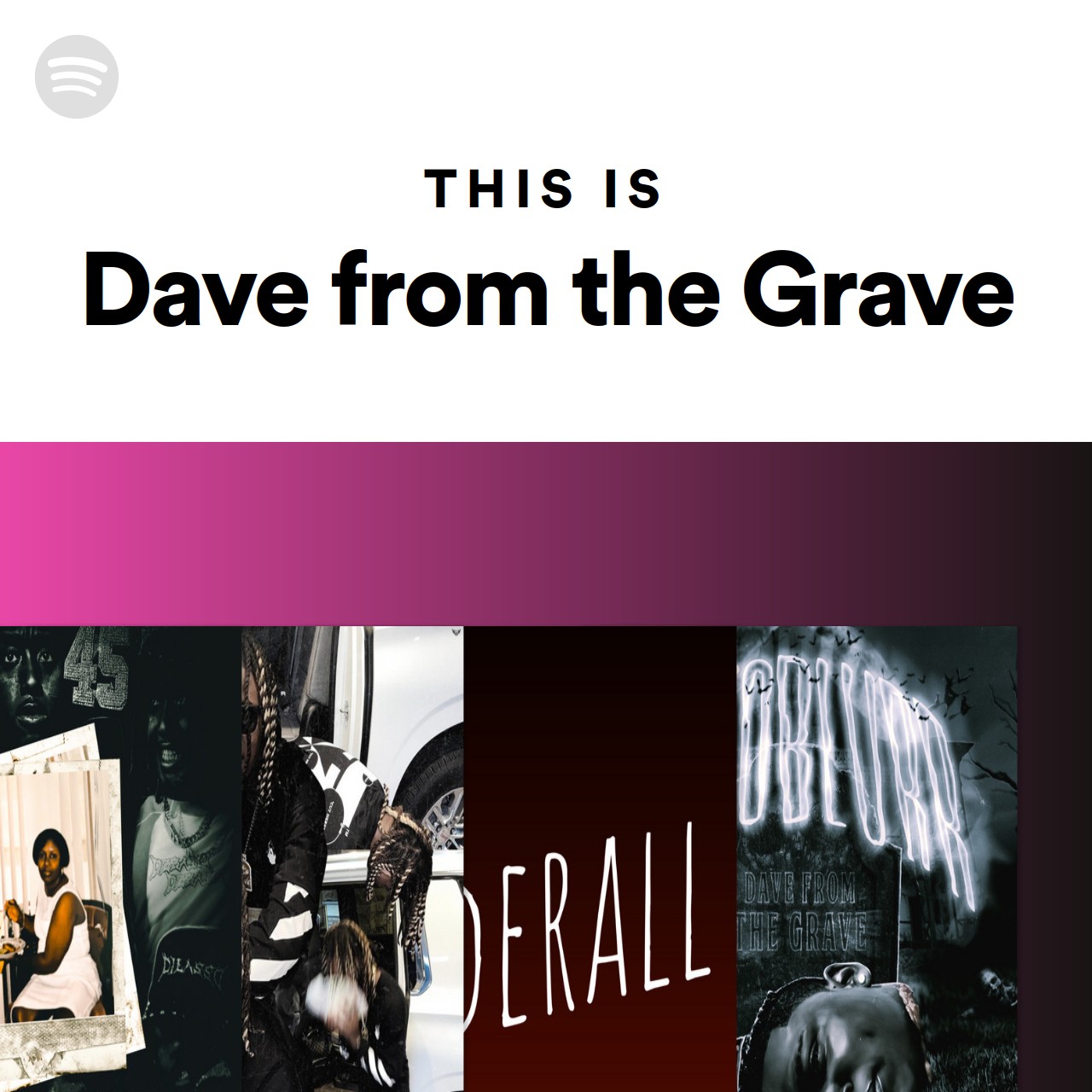 This Is Dave from the Grave | Spotify Playlist