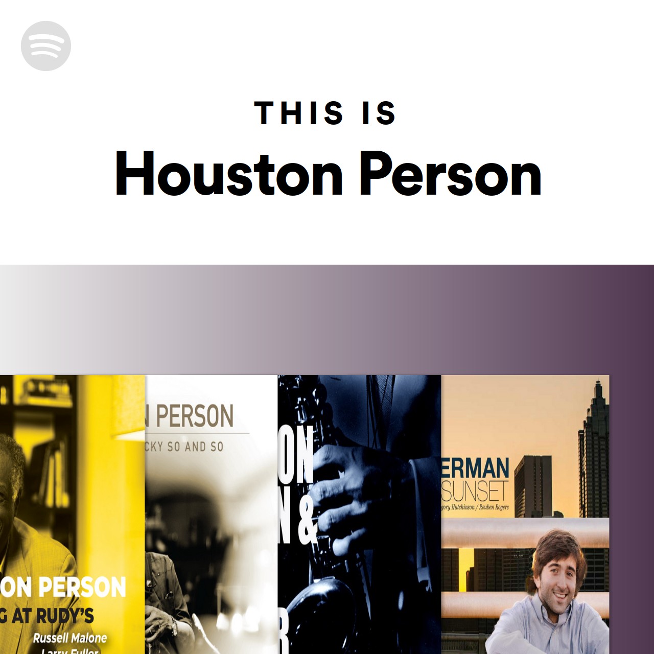 This Is Houston Person | Spotify Playlist