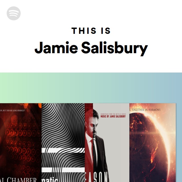 This Is Jamie Salisbury - playlist by Spotify | Spotify