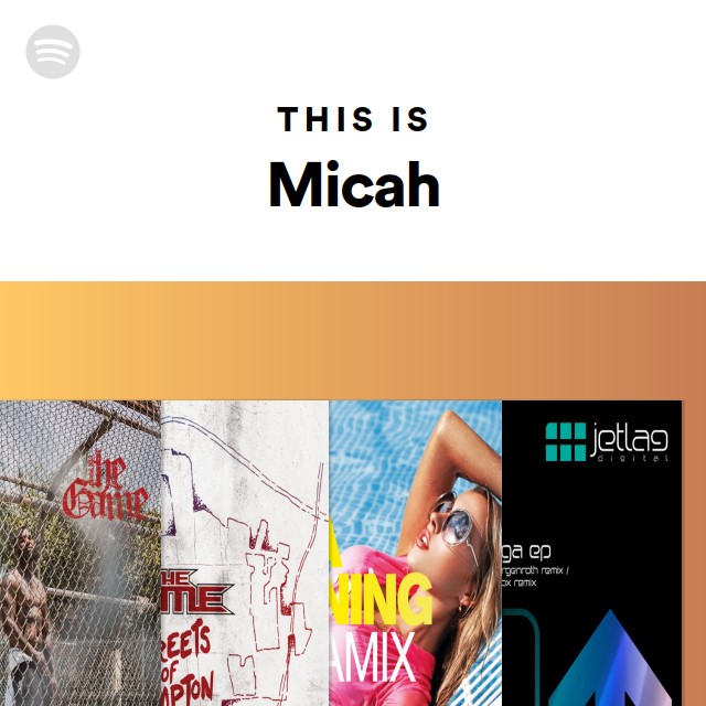 This Is Micah - playlist by Spotify | Spotify