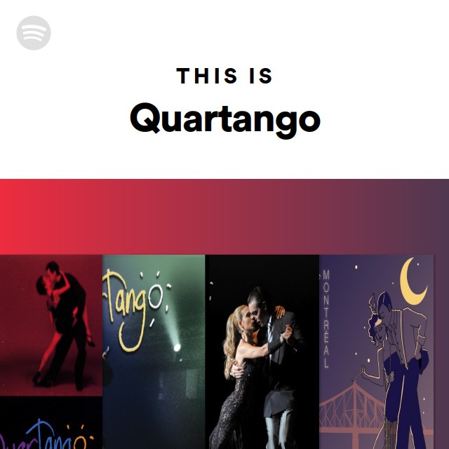 This Is Quartango - playlist by Spotify | Spotify