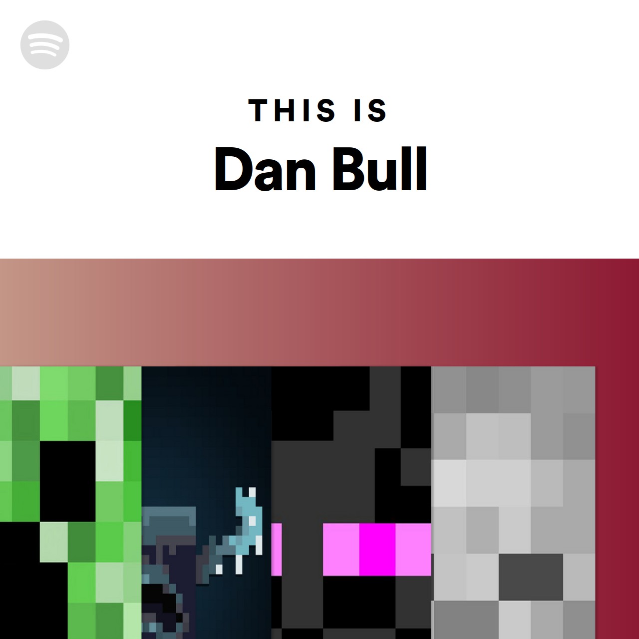 This Is Dan Bull | Spotify Playlist
