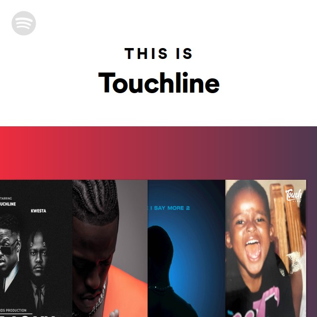 This Is Touchline - playlist by Spotify | Spotify