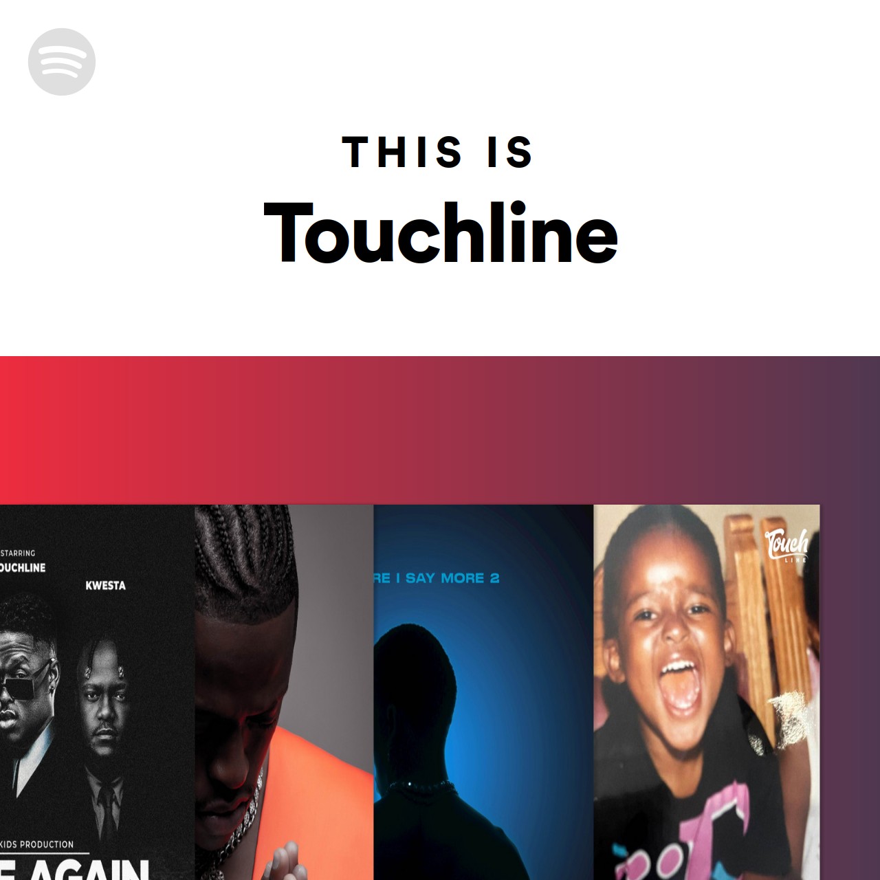 This Is Touchline | Spotify Playlist