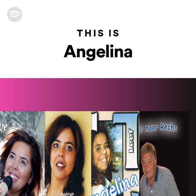 Angelina | Spotify