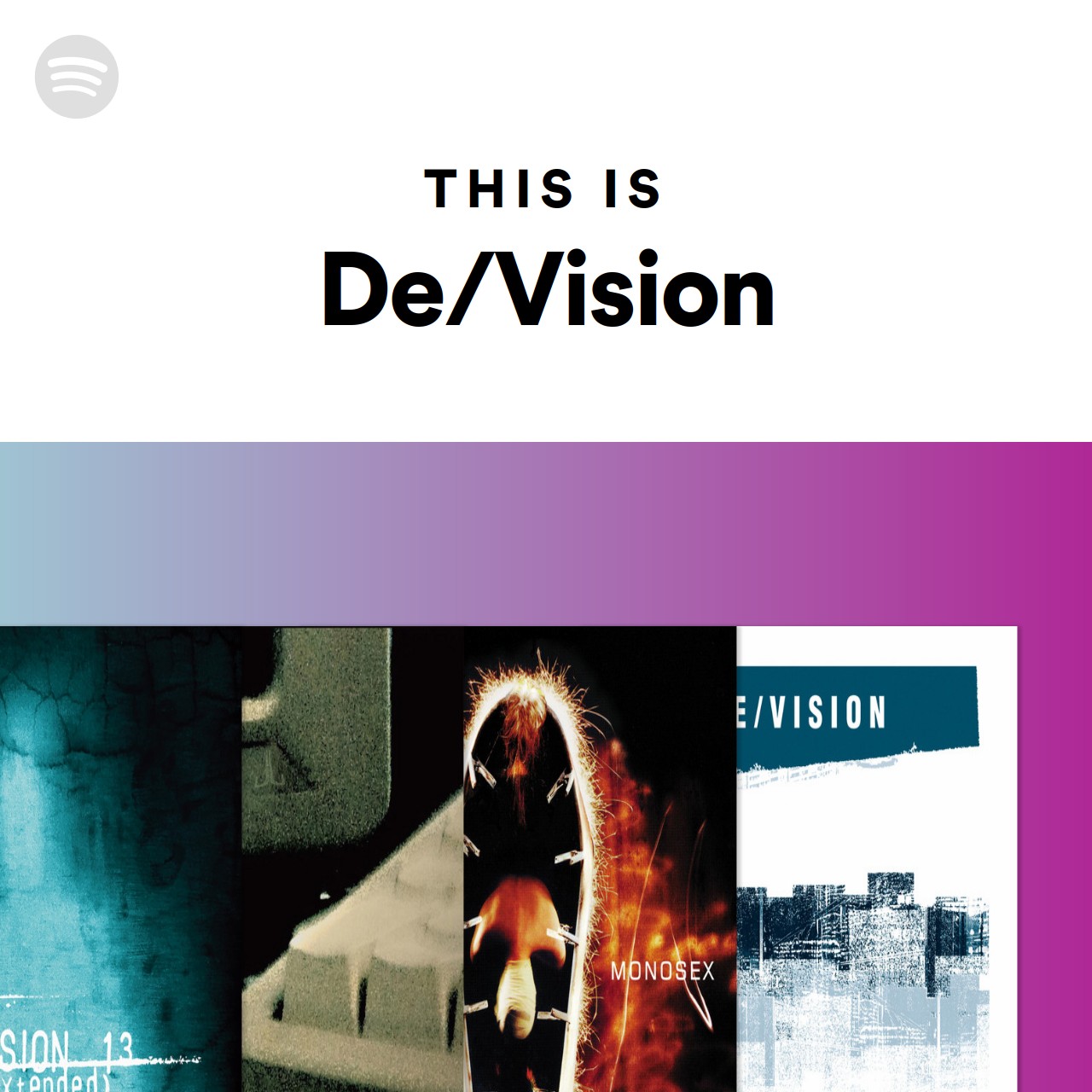 This Is De/Vision | Spotify Playlist