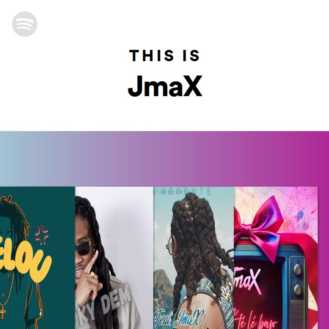 This Is JmaX - playlist by Spotify | Spotify