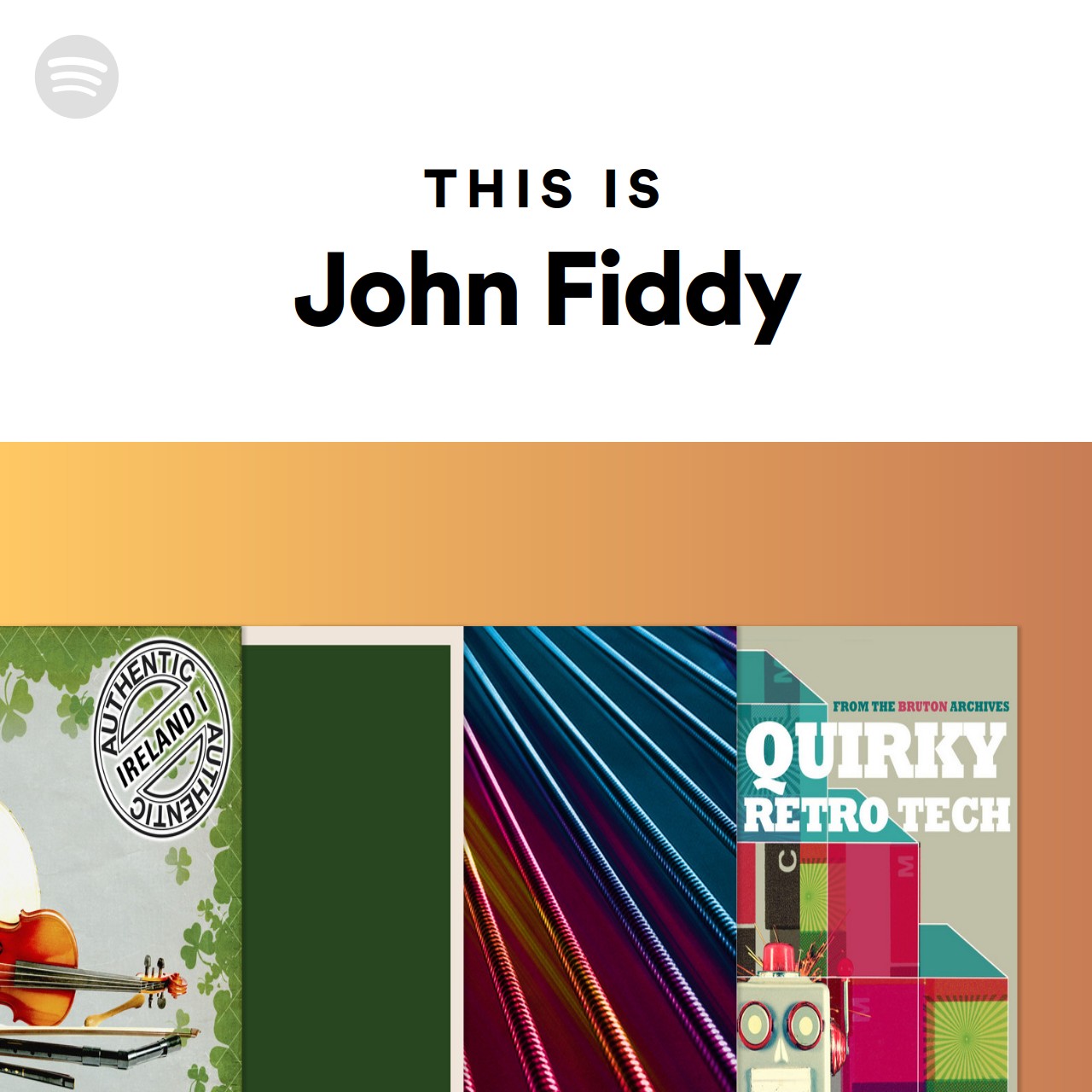 This Is John Fiddy | Spotify Playlist