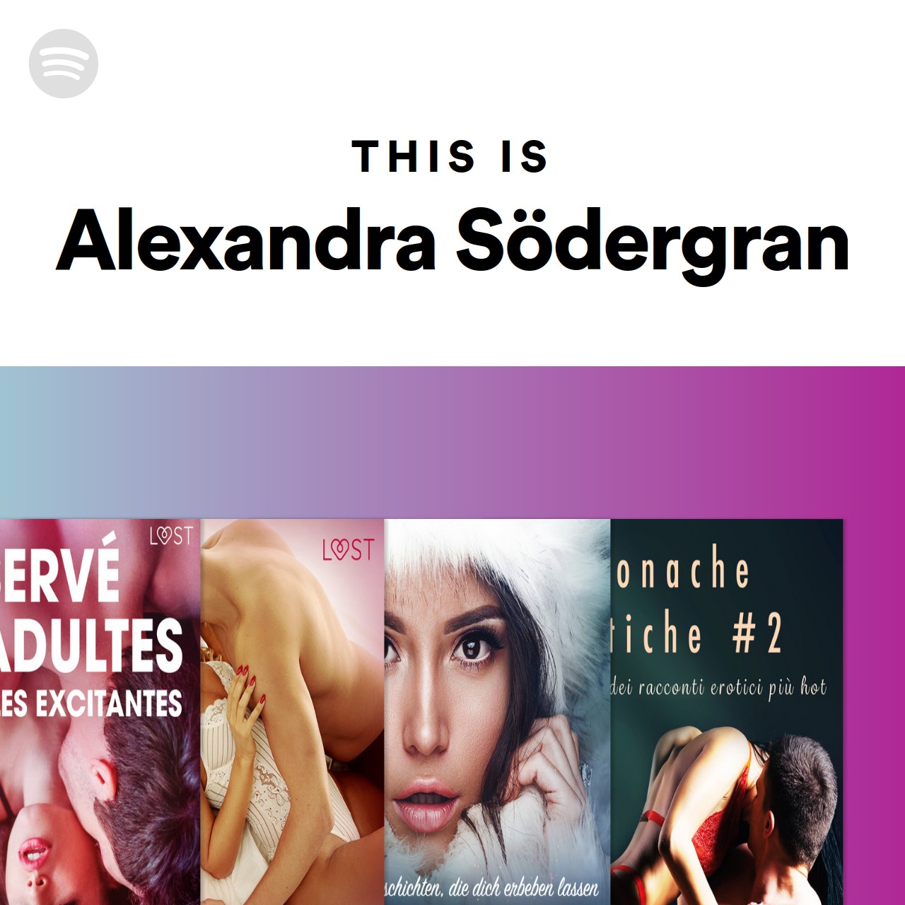 This Is Alexandra Södergran | Spotify Playlist