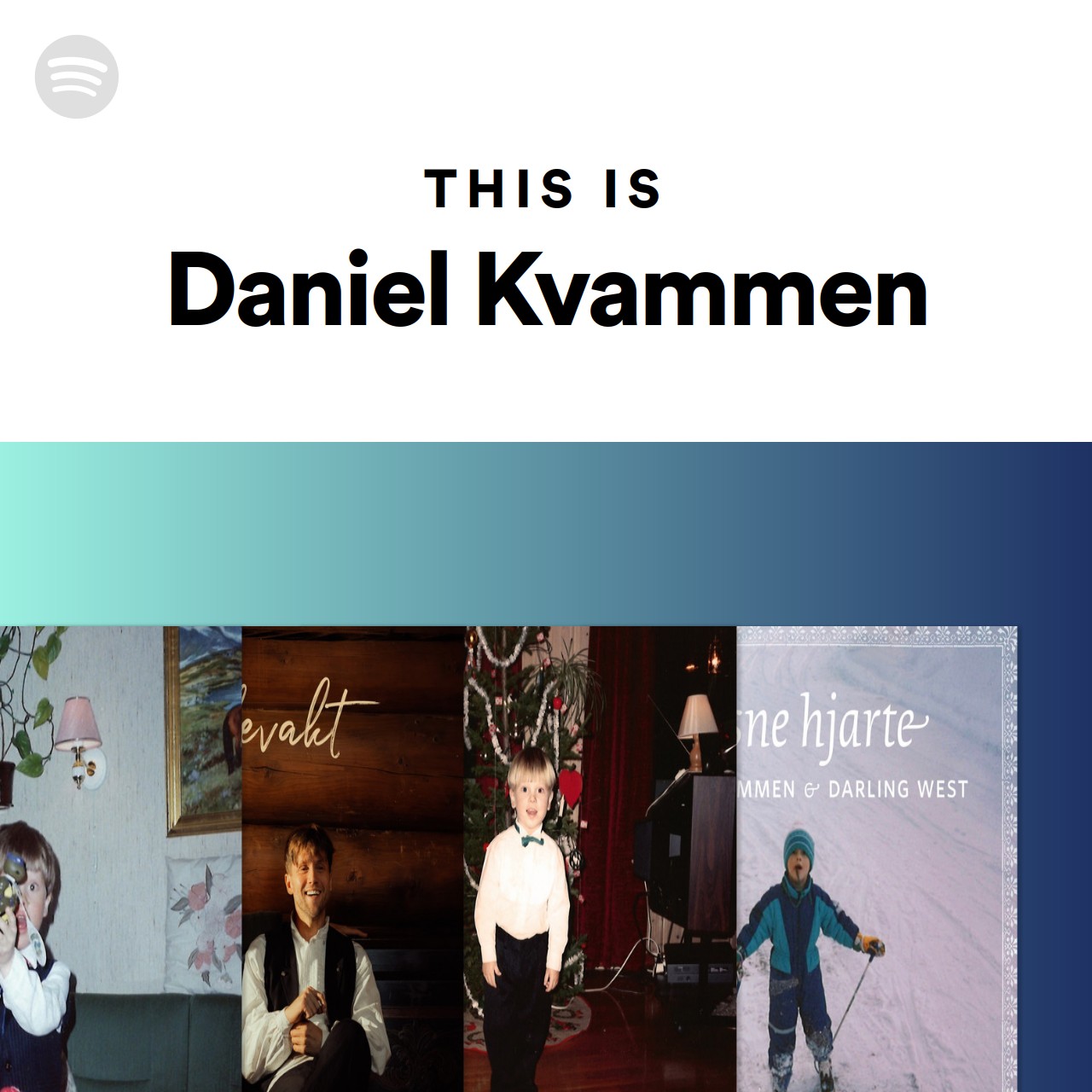 This Is Daniel Kvammen | Spotify Playlist