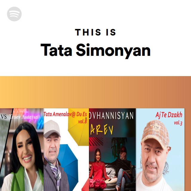 This Is Tata Simonyan - playlist by Spotify | Spotify