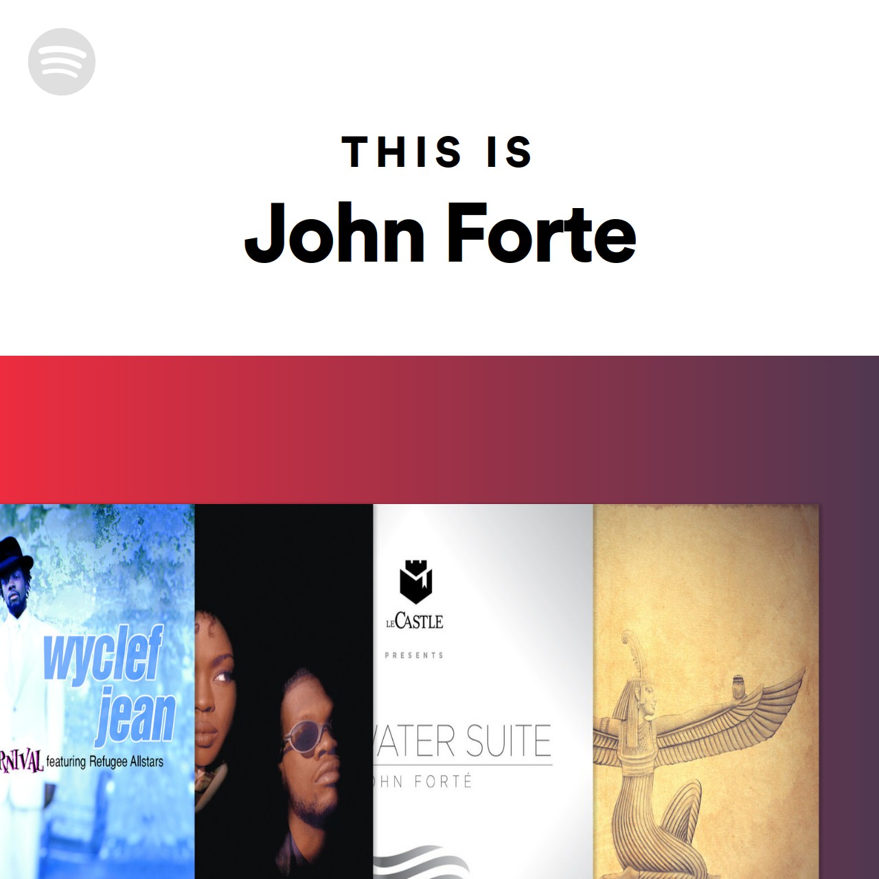 This Is John Forte | Spotify Playlist