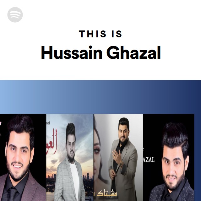 This Is Hussain Ghazal - playlist by Spotify | Spotify