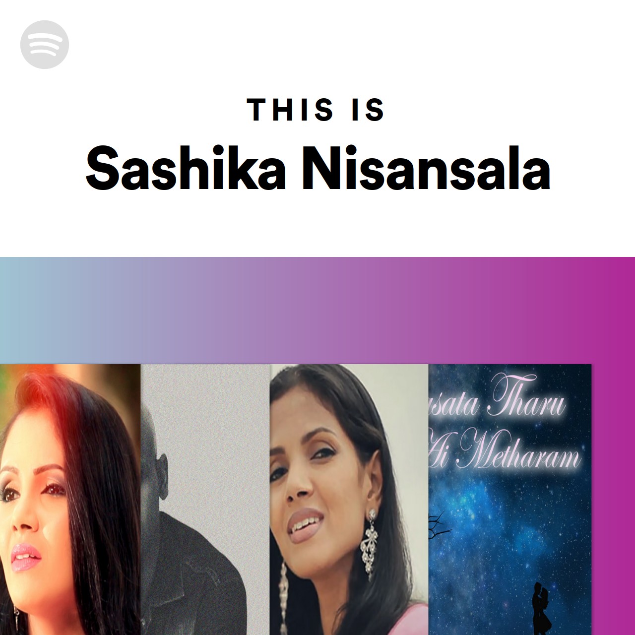 This Is Sashika Nisansala | Spotify Playlist