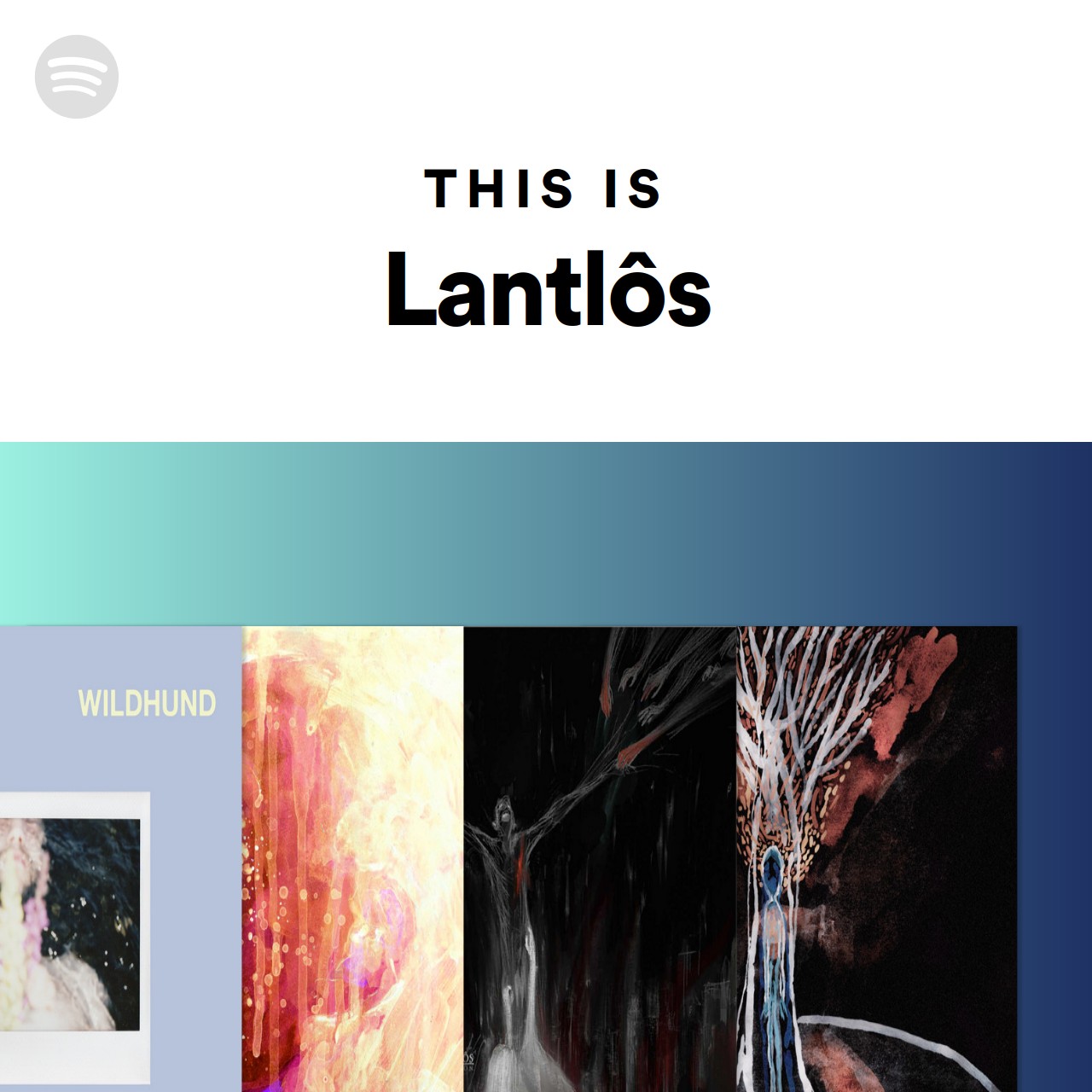 This Is Lantlôs | Spotify Playlist