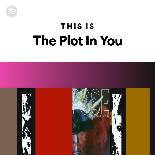 this-is-the-plot-in-you-playlist-by-spotify-spotify