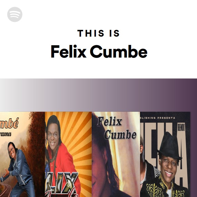 This Is Felix Cumbe - playlist by Spotify | Spotify