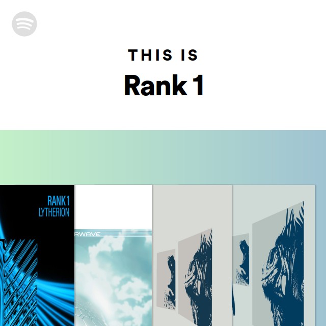 This Is Rank 1 Playlist By Spotify Spotify this-is-rank-1-playlist-by-spotify-spotify